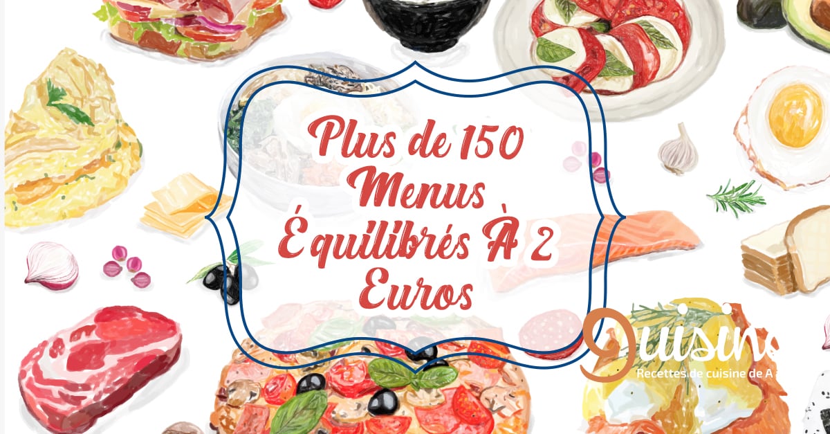 Plus de 150 Menus Équilibrés À 2 Euros